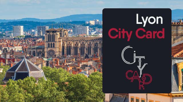 Lyon City Card - La mejor forma de ahorrar en Lyon